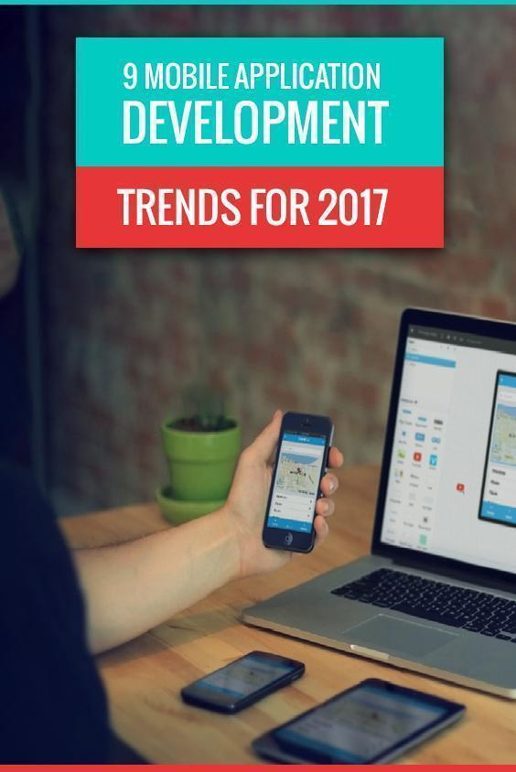 Latest Mobile Application Development Trends 2017