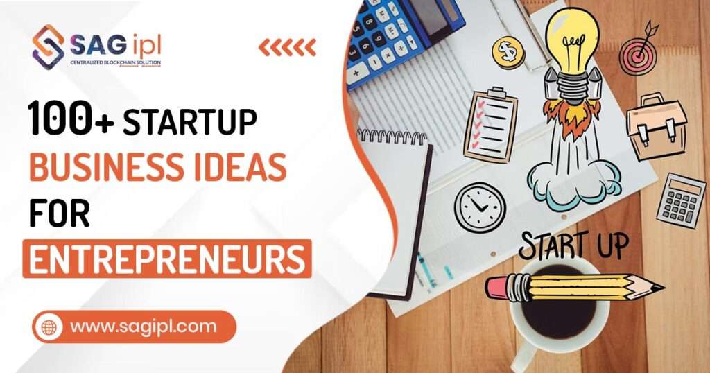 100+ Startup Business Ideas for Entrepreneurs in 2025
