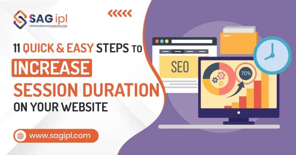 11 Ways to Increase Session Duration on Your Website