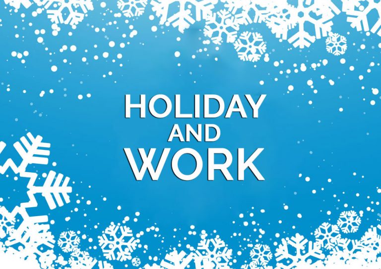 7 Tips That Help You Manage Work During Holiday Season