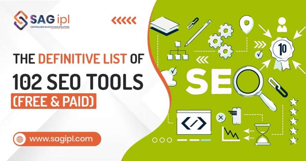 The Definitive List of 102 SEO Tools (Free & Paid)