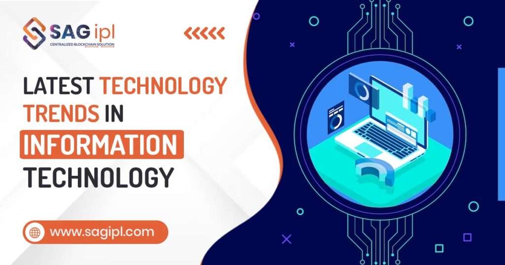 Exploring the Top 19 Latest Technology Trends in 2025