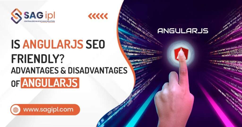 Is Angularjs Seo Friendly Pros Cons And Best Practices