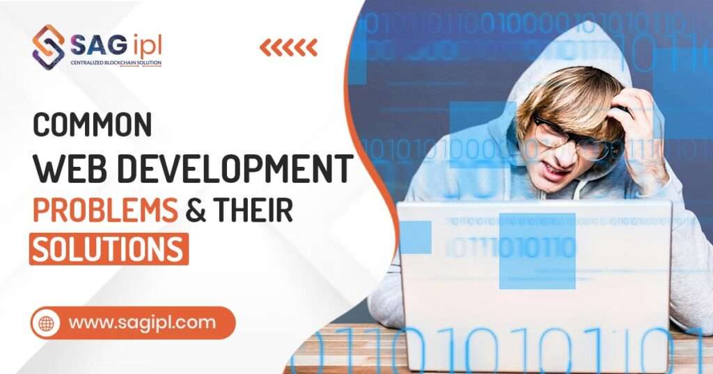 Common Web Development Problems & Their Solutions [2025]